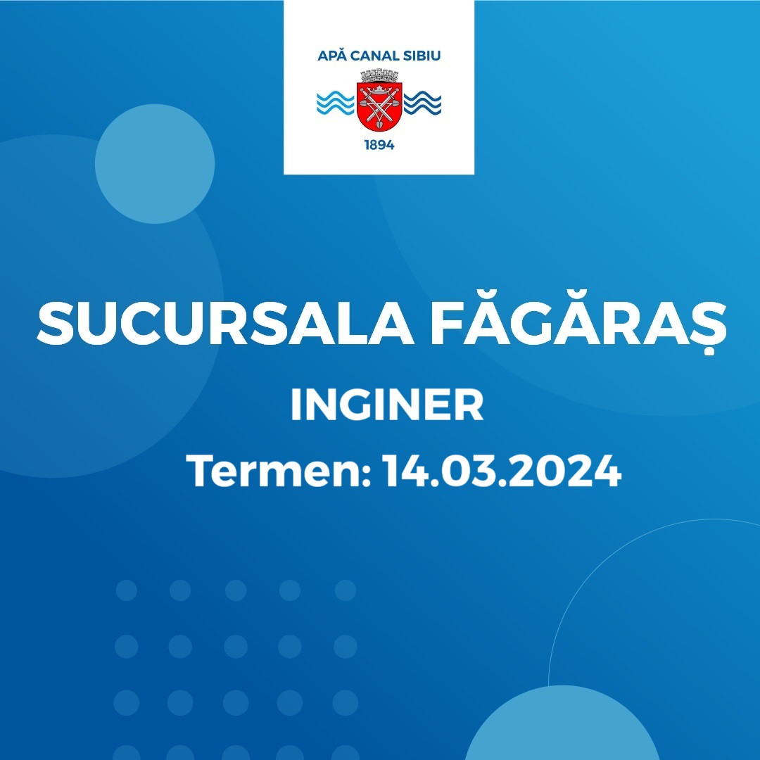 INGINER (04.03.2024) - Apa Canal Sibiu